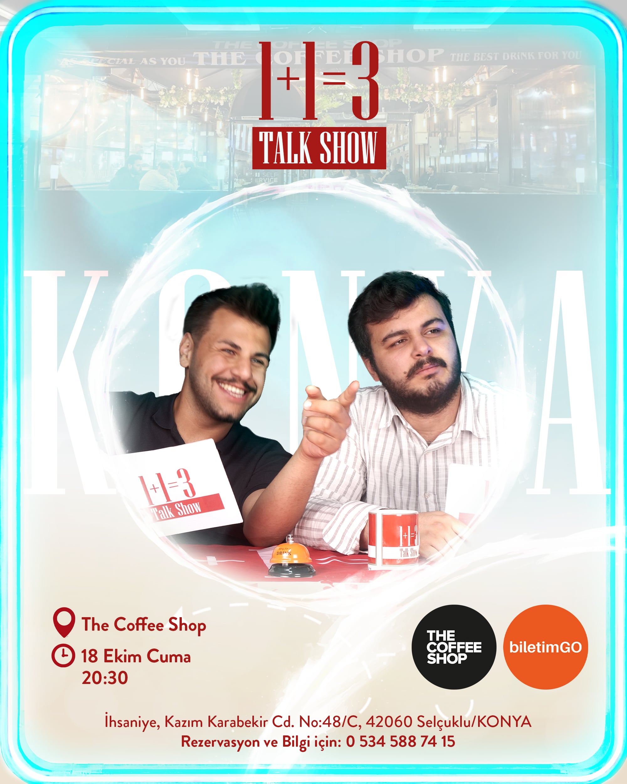 1+1=3 Talk Show - The Coffee Shop Sahne – Biletler ve Detaylar