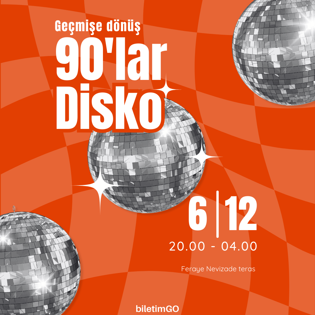 90'lar DISCO – Biletler ve Detaylar