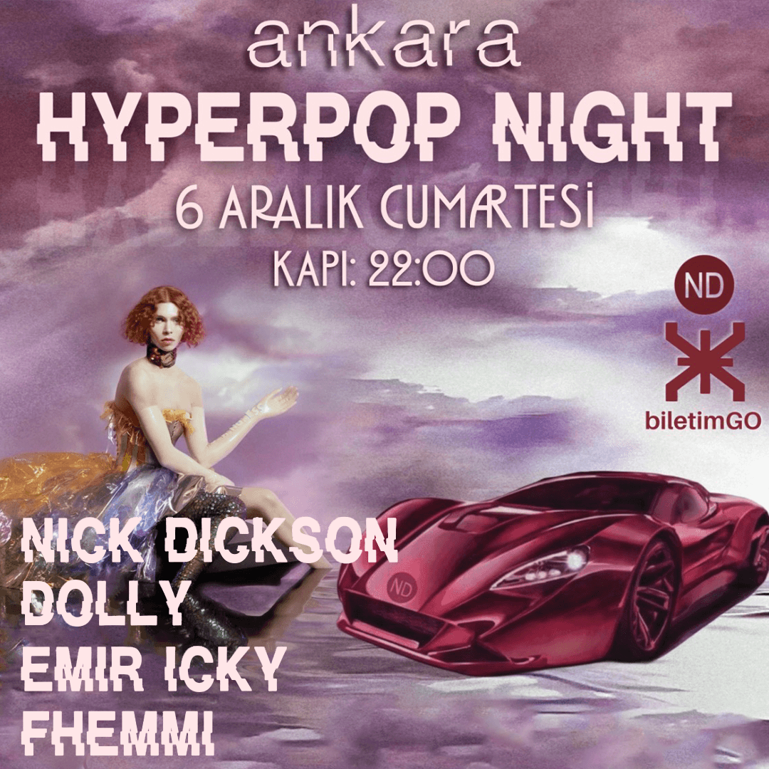 ANKARA HYPERPOP SL*T POP C*NTY POP PARTY – Biletler ve Detaylar