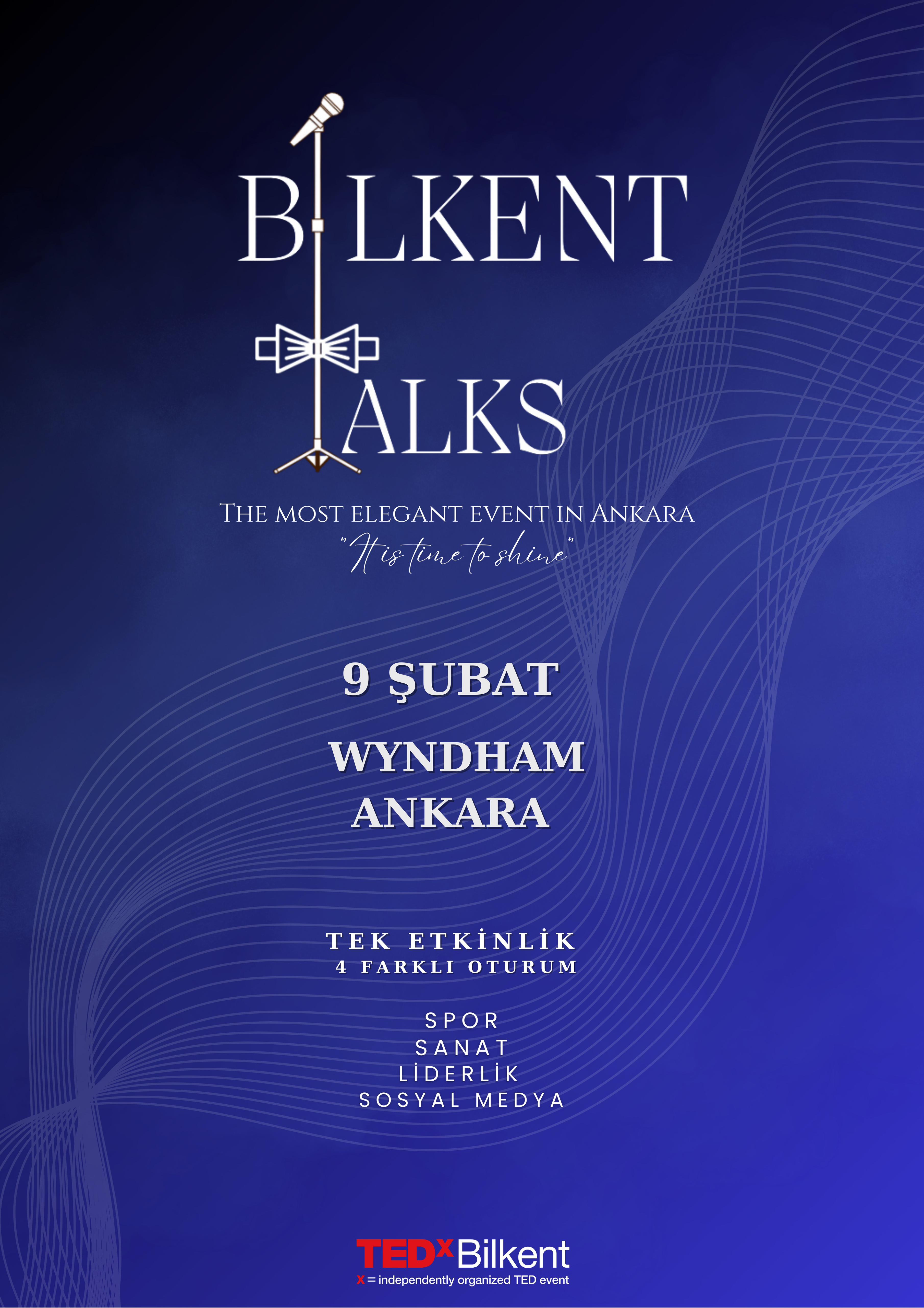 Bilkent Talks – Biletler ve Detaylar