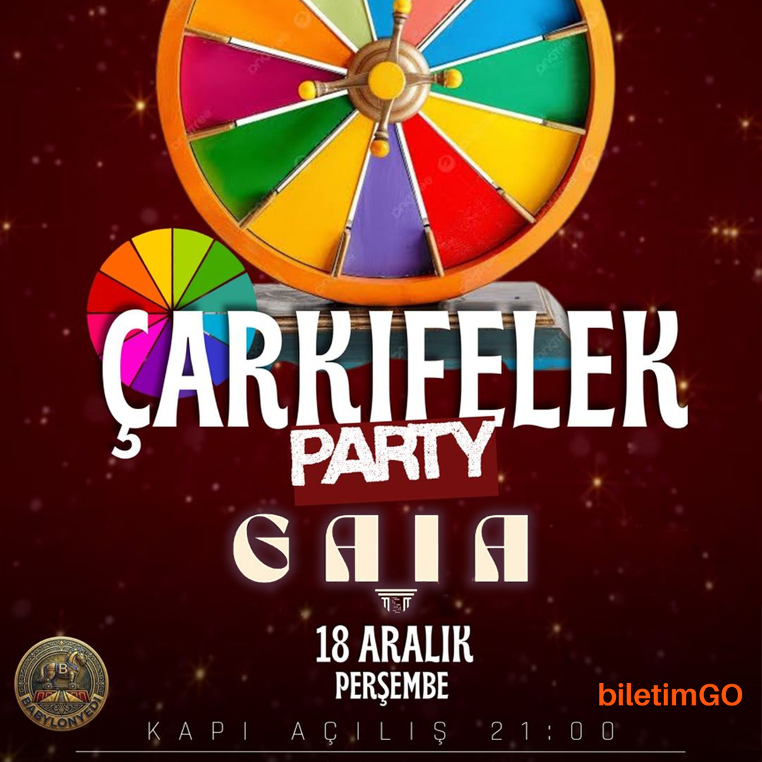 ÇARKIFELEK PARTY – Biletler ve Detaylar