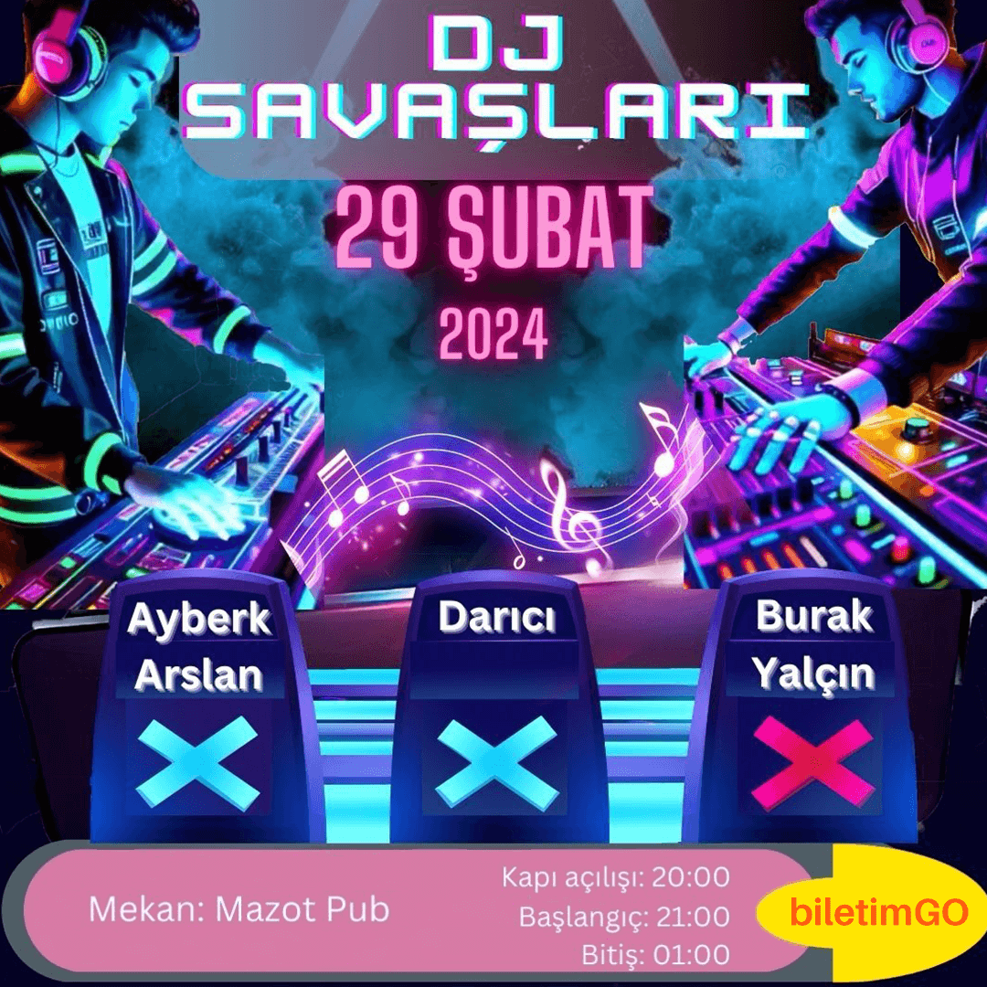 DJ Savaşları – Biletler ve Detaylar