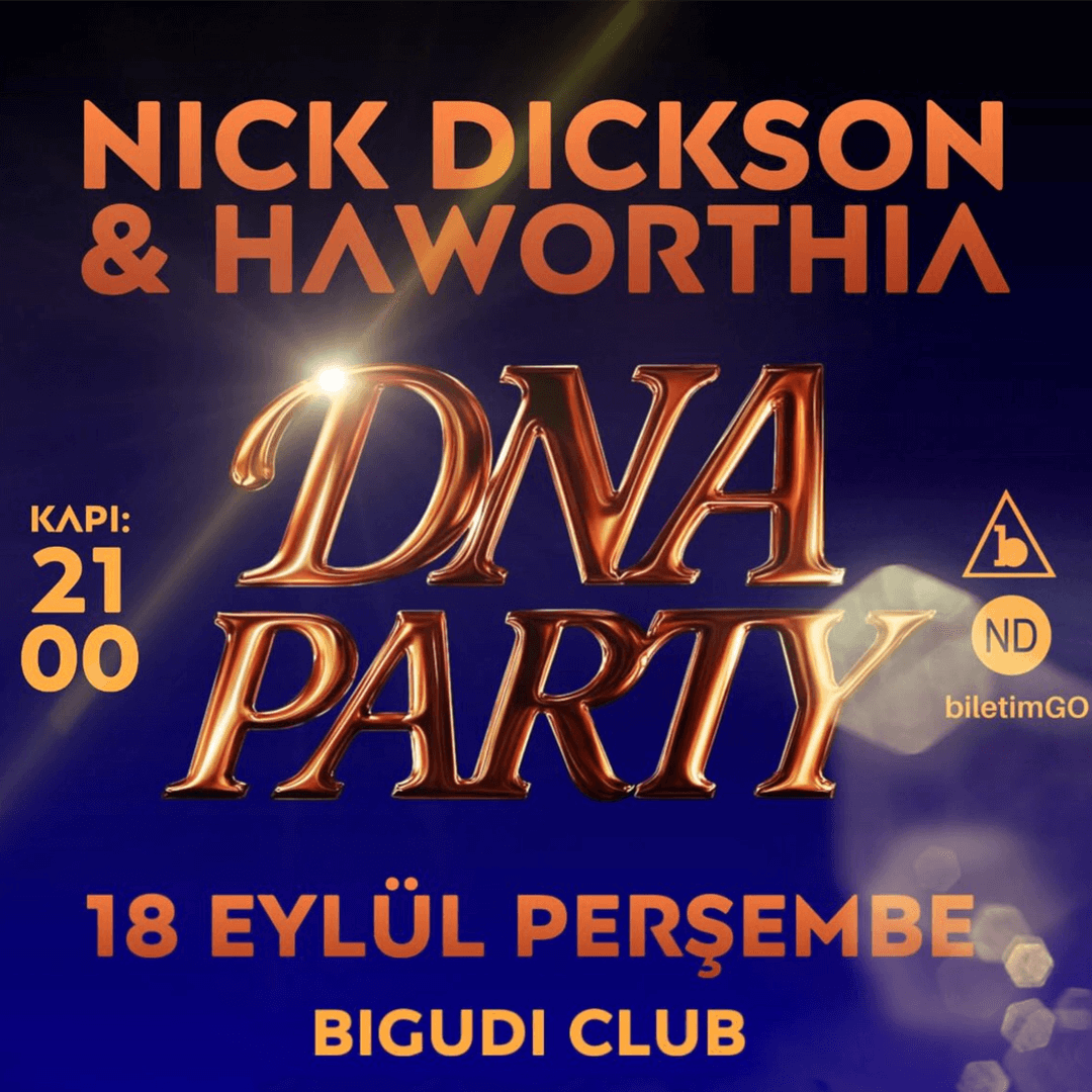 DNA PARTY – Biletler ve Detaylar