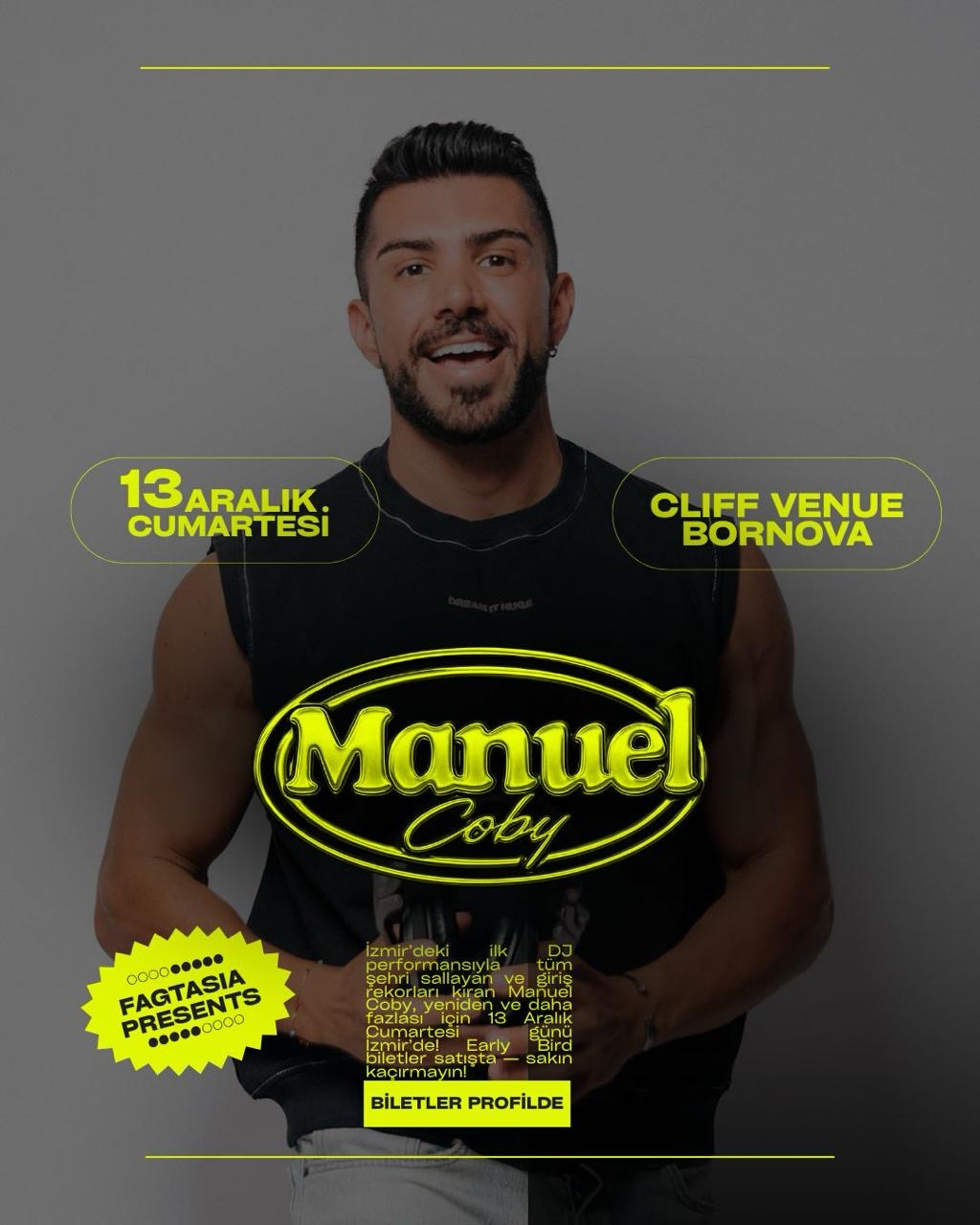 Fagtasia Presents : Manuel Coby – Biletler ve Detaylar