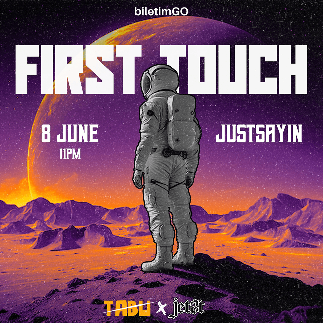 First Touch – Biletler ve Detaylar