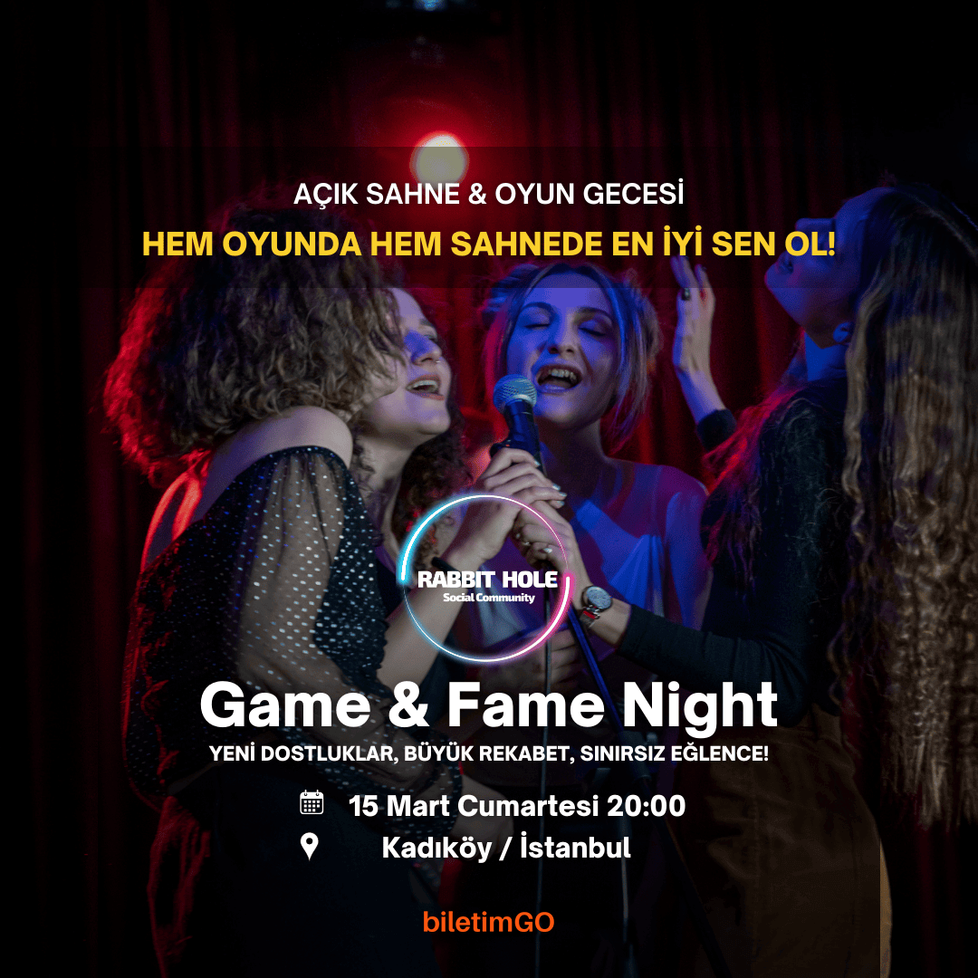 Game & Fame Night (Rabbit Hole) – Biletler ve Detaylar