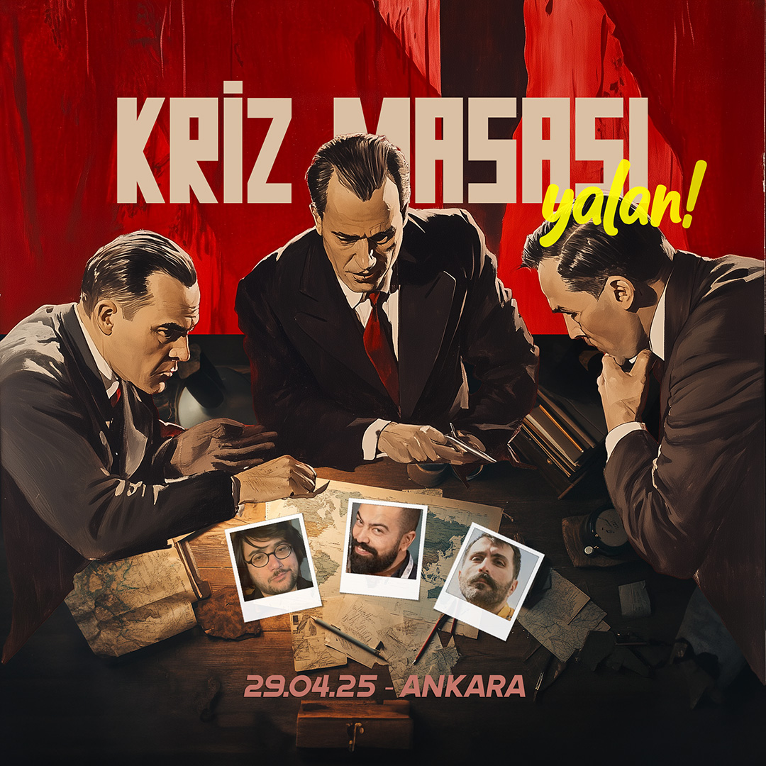 Kriz Masası: Yalan! – Biletler ve Detaylar