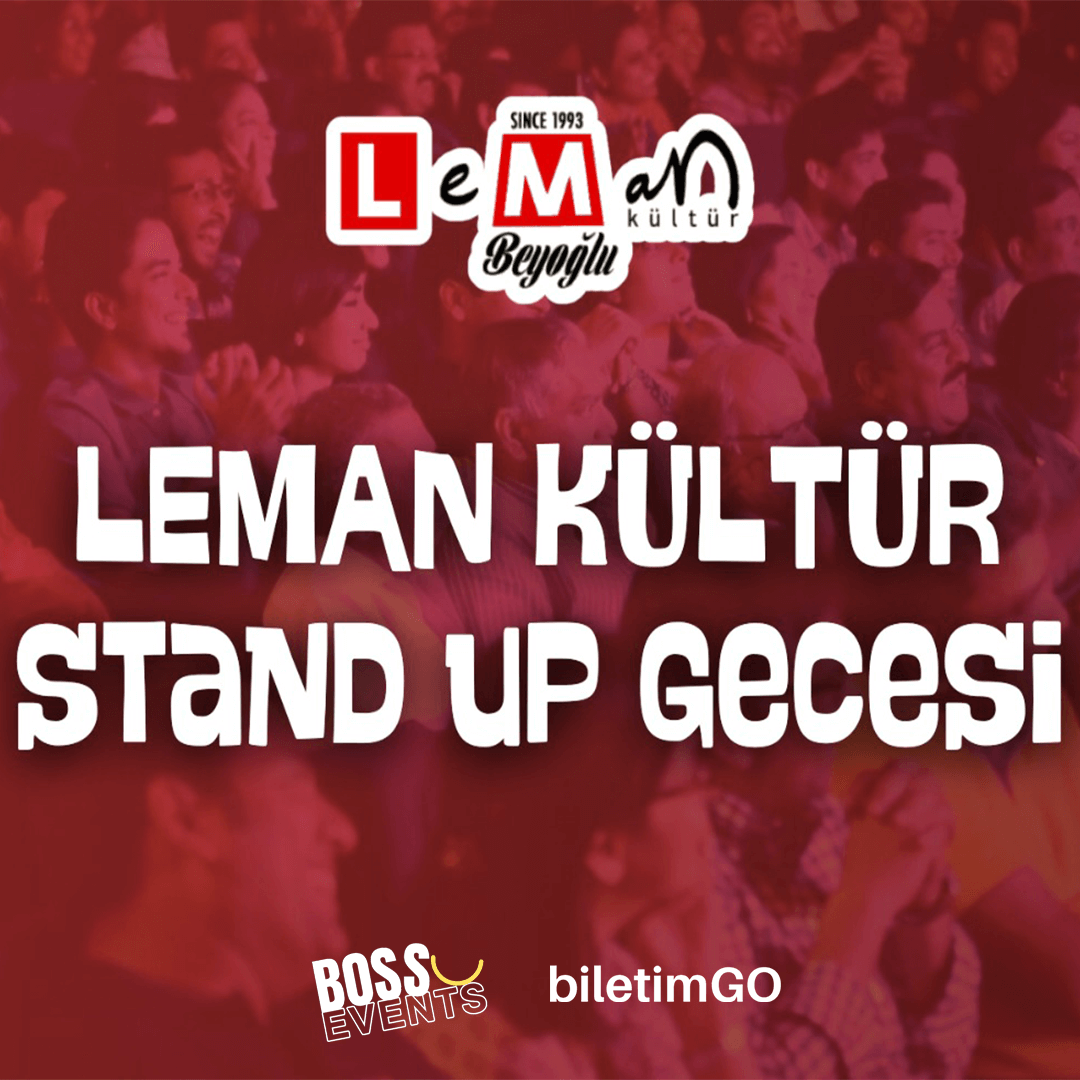 Leman Stand Up Gecesi – Biletler ve Detaylar