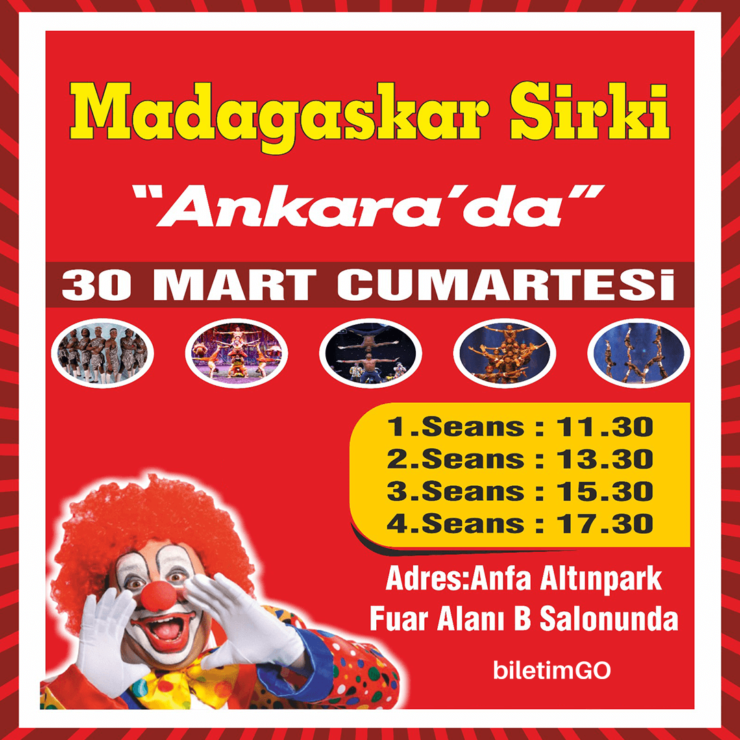 Madagaskar Sirki Büyülü Dünya Turu - Ankara – Biletler ve Detaylar