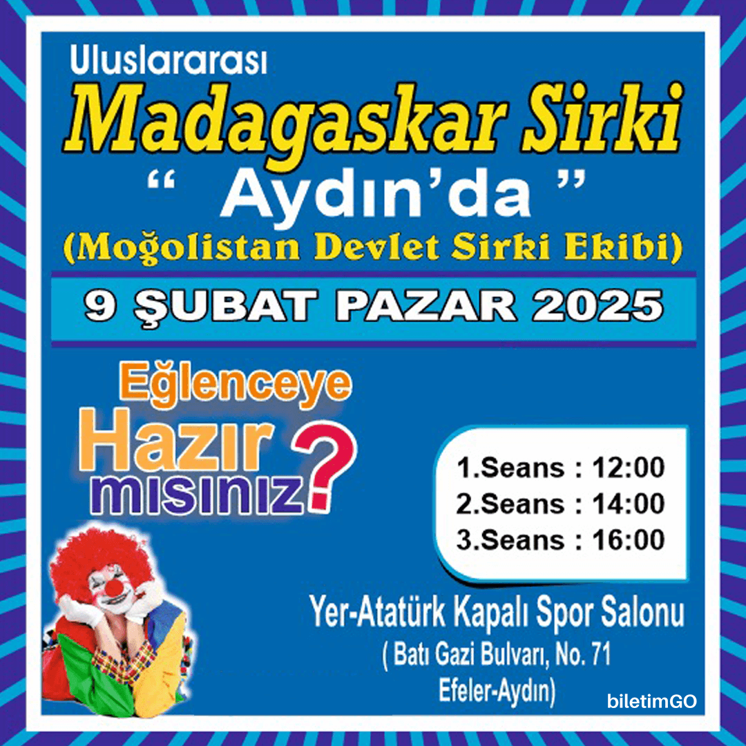 Madagaskar Sirki - Büyülü Dünya Turu - Aydın – Biletler ve Detaylar