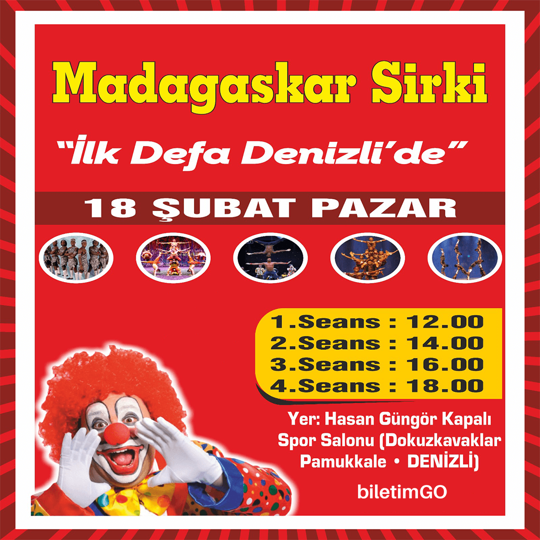 Madagaskar Sirki Büyülü Dünya Turu - Denizli – Biletler ve Detaylar