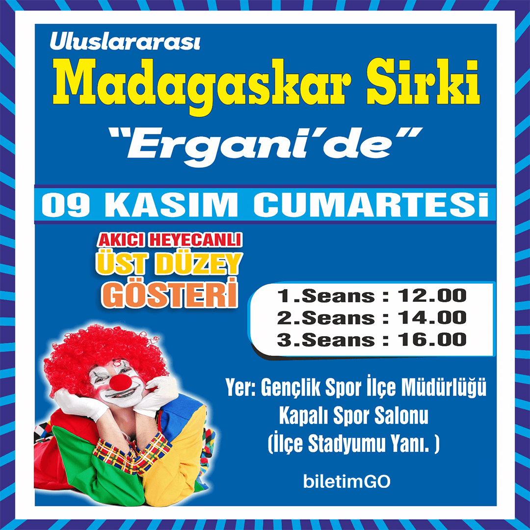 Madagaskar Sirki - Büyülü Dünya Turu - Ergani – Biletler ve Detaylar