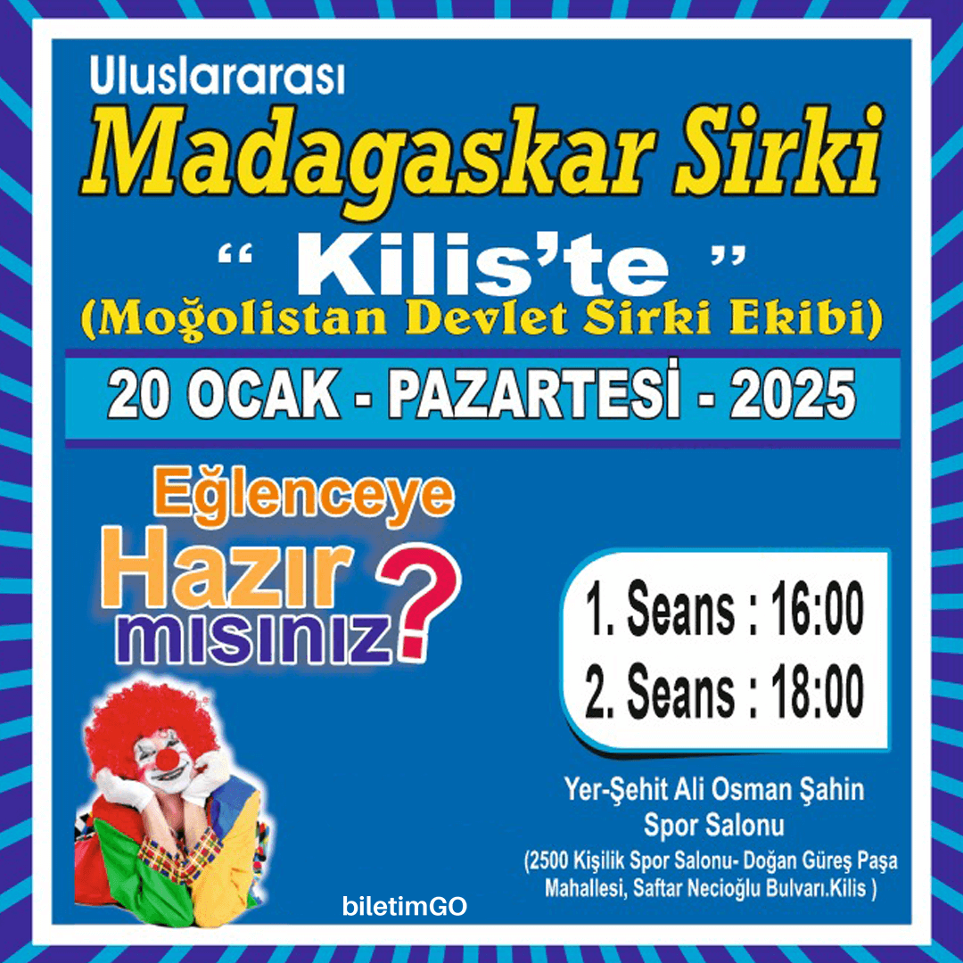 Madagaskar Sirki - Büyülü Dünya Turu - Kilis – Biletler ve Detaylar