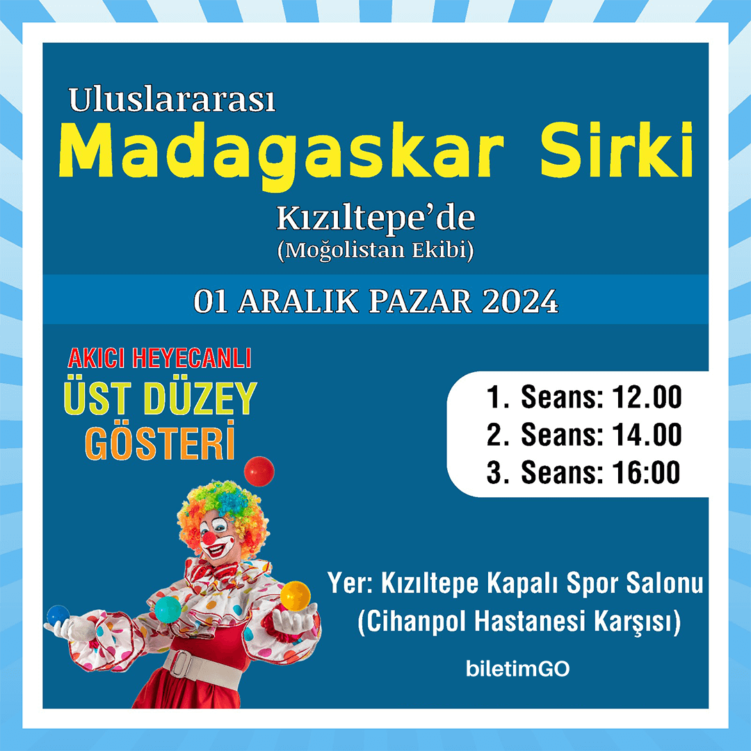 Madagaskar Sirki - Büyülü Dünya Turu - Kızıltepe – Biletler ve Detaylar