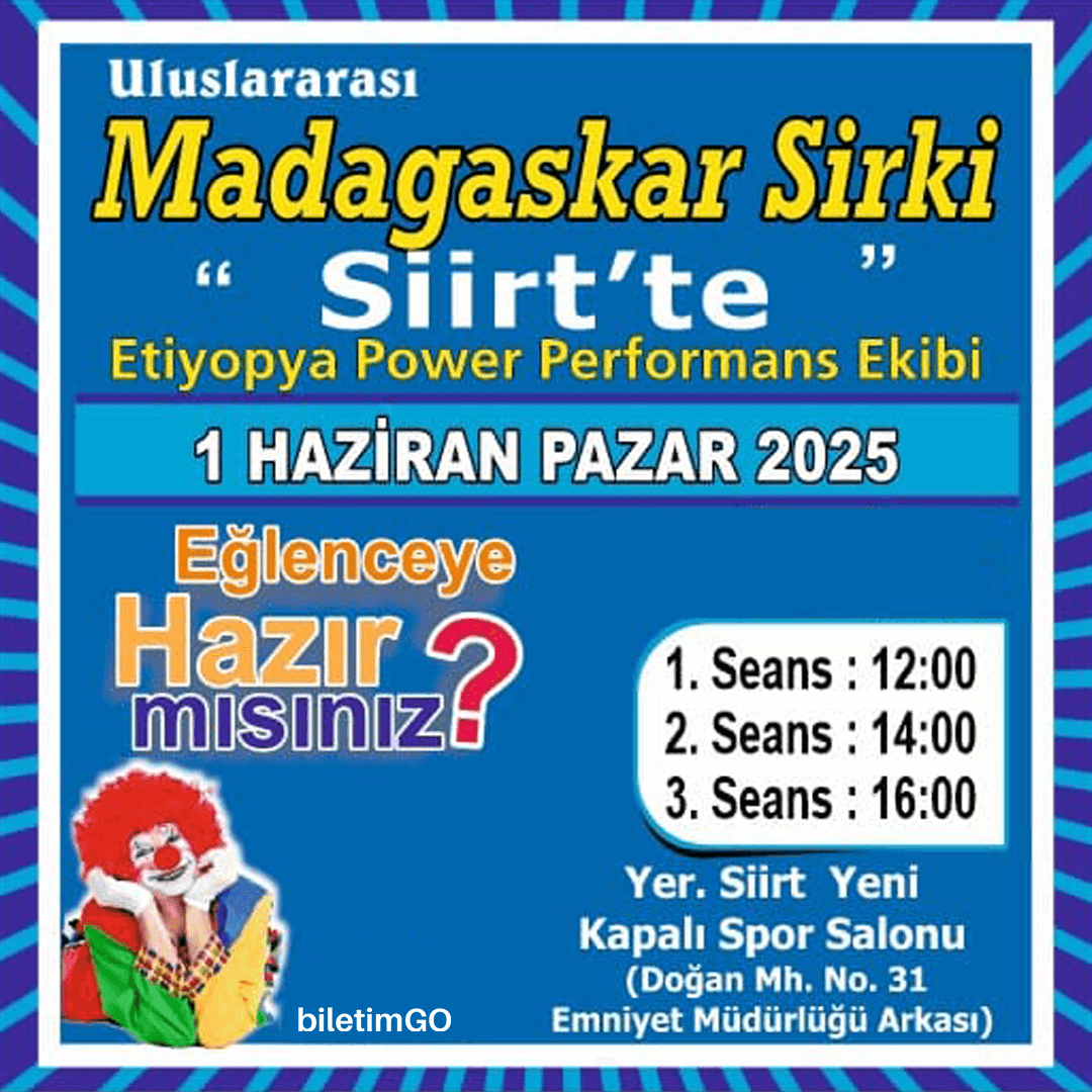 Madagaskar Sirki - Büyülü Dünya Turu - Siirt – Biletler ve Detaylar