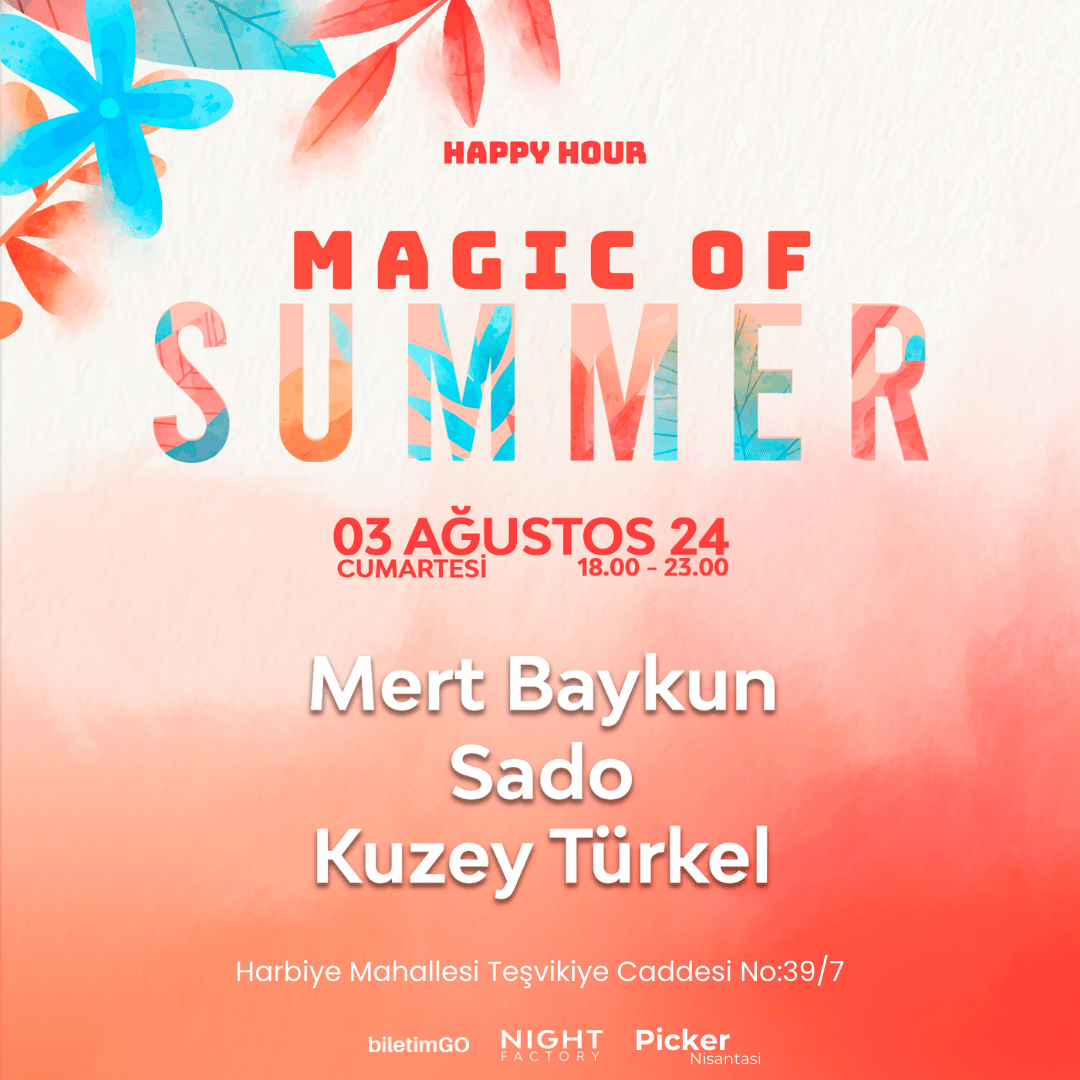 Magic Of Summer 24 – Biletler ve Detaylar