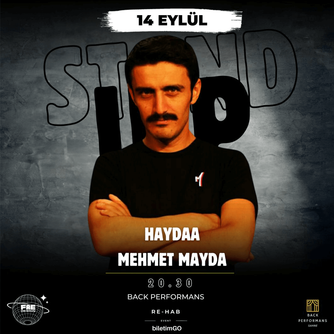 Mehmet Mayda Mayd Up Stand Up Gösterisi – Biletler ve Detaylar
