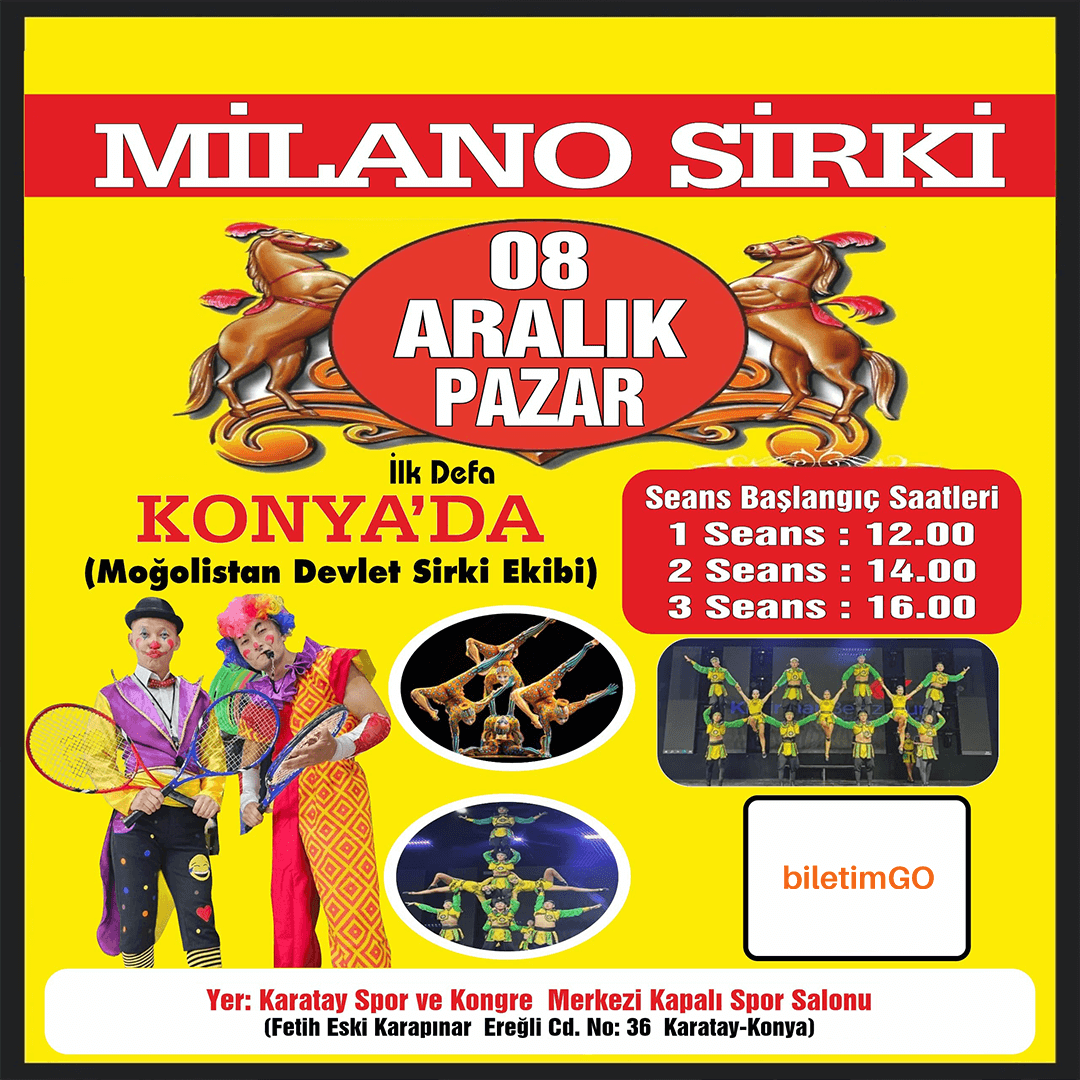 Milano Sirki - Konya – Biletler ve Detaylar