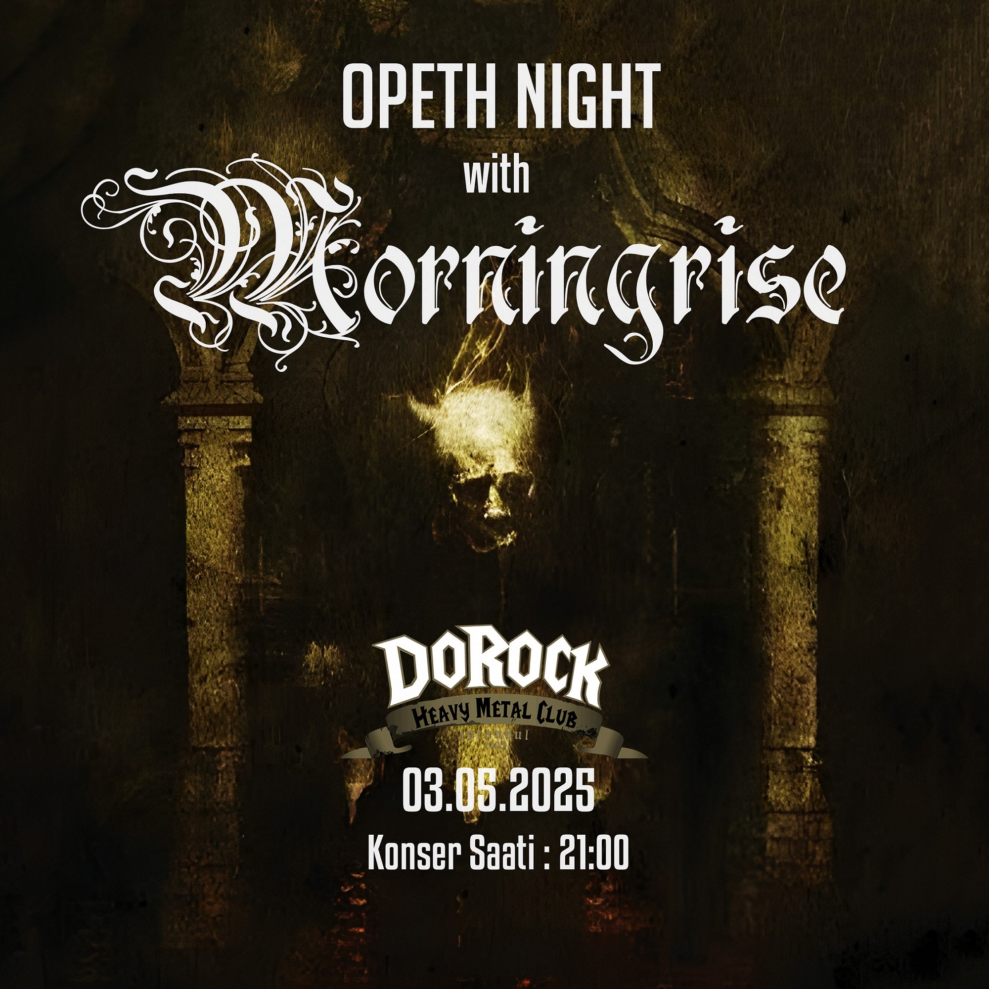 Opeth Night with MORNINGRISE - İSTANBUL – Biletler ve Detaylar