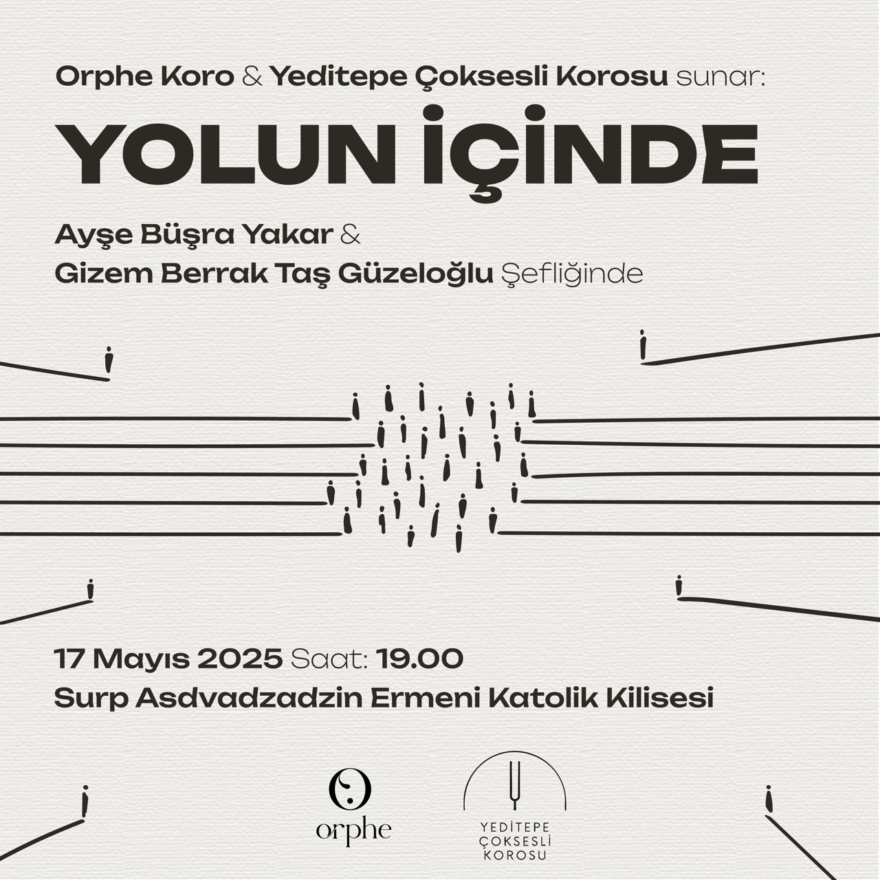 Orphe Koro & Yeditepe Çoksesli Korosu Sunar: Yolun İçinde – Biletler ve ...