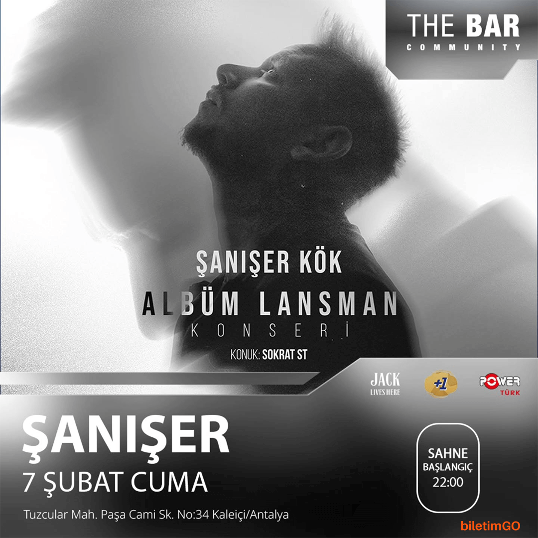 ŞANIŞER "kök" Albüm Lansman Konseri - Antalya – Biletler ve Detaylar