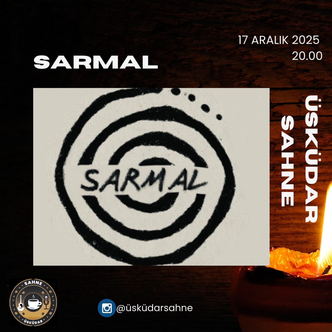 SARMAL – Biletler ve Detaylar
