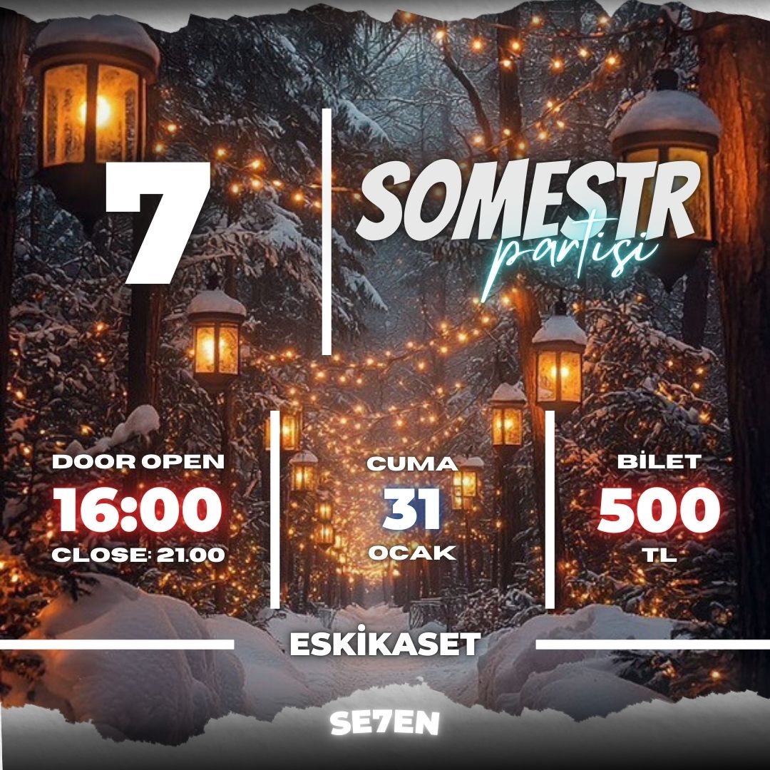 SE7EN SOMESTR PARTY – Biletler ve Detaylar