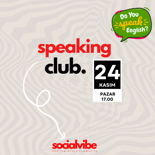 Speaking Club – Biletler ve Detaylar