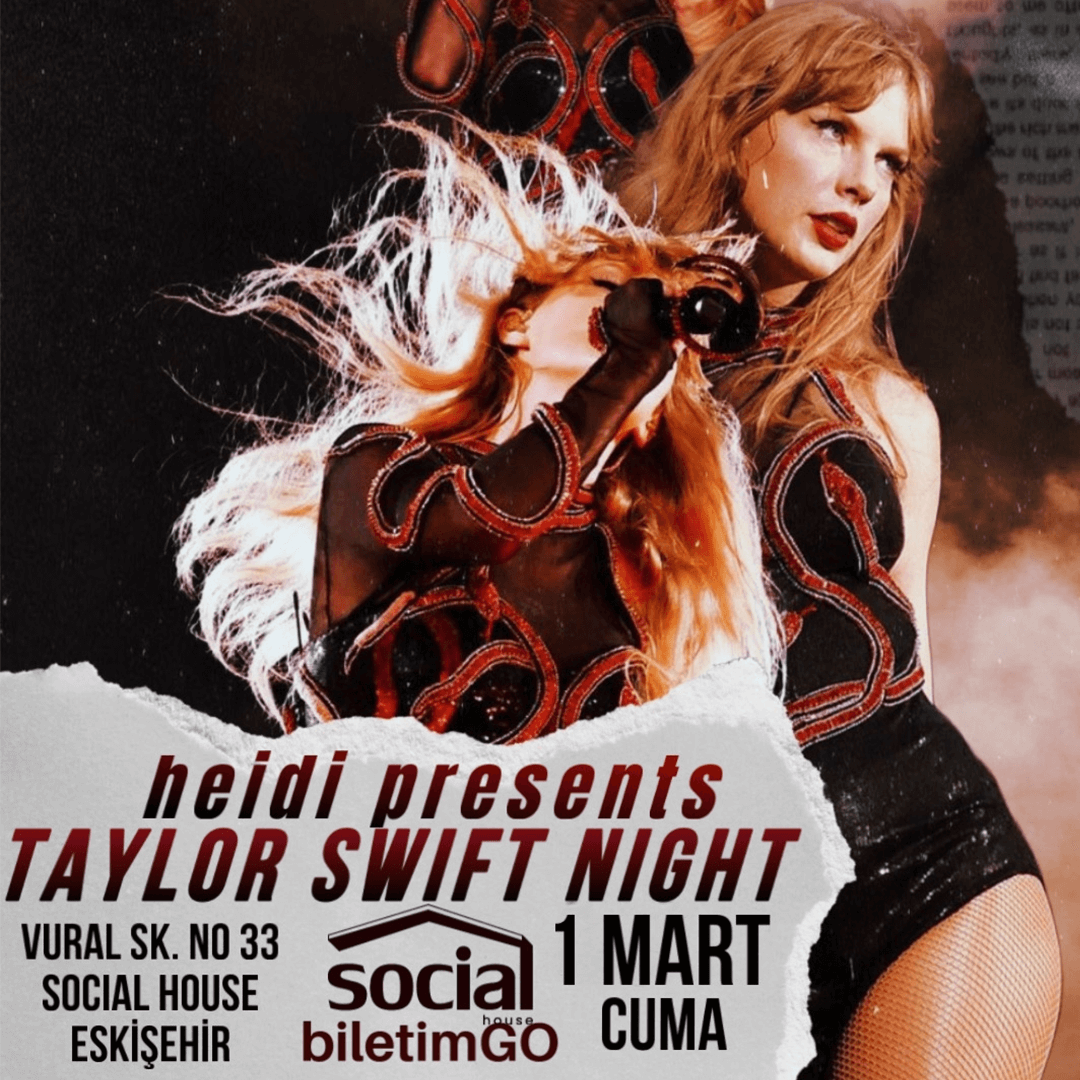 Taylor Swift Night - Eskişehir – Biletler ve Detaylar