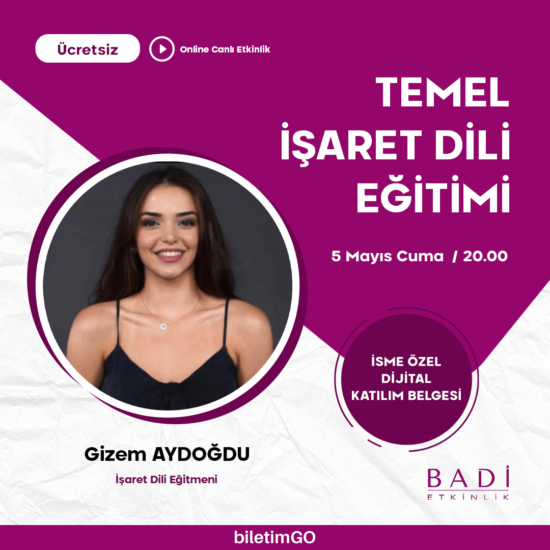 Temel İşaret Dili Eğitimi Sertifika – Biletler ve Detaylar Temel İşaret Dili Eğitimi Sertifika – Biletler ve Detaylar