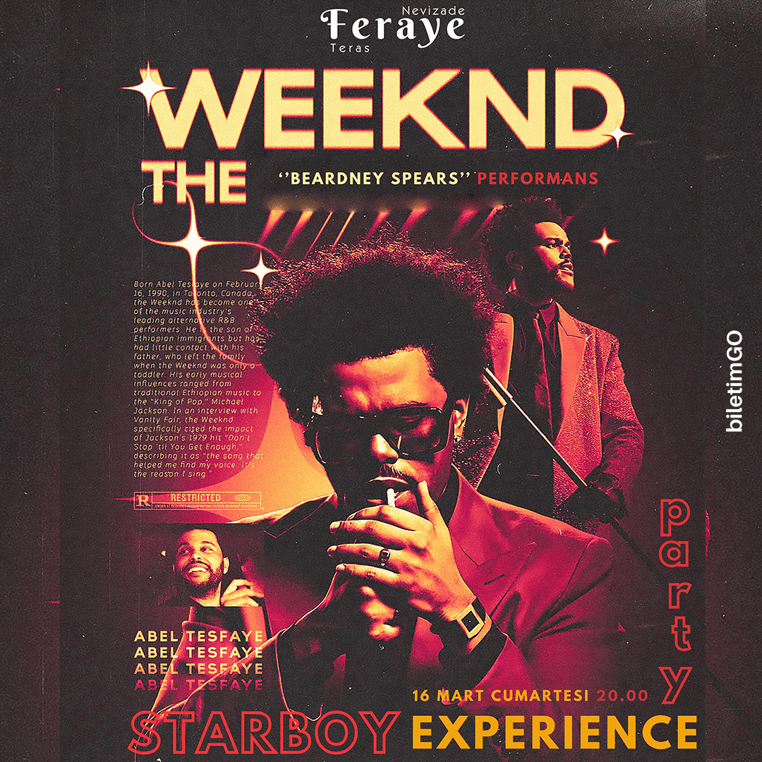 The Weeknd STARBOY Experience – Biletler ve Detaylar