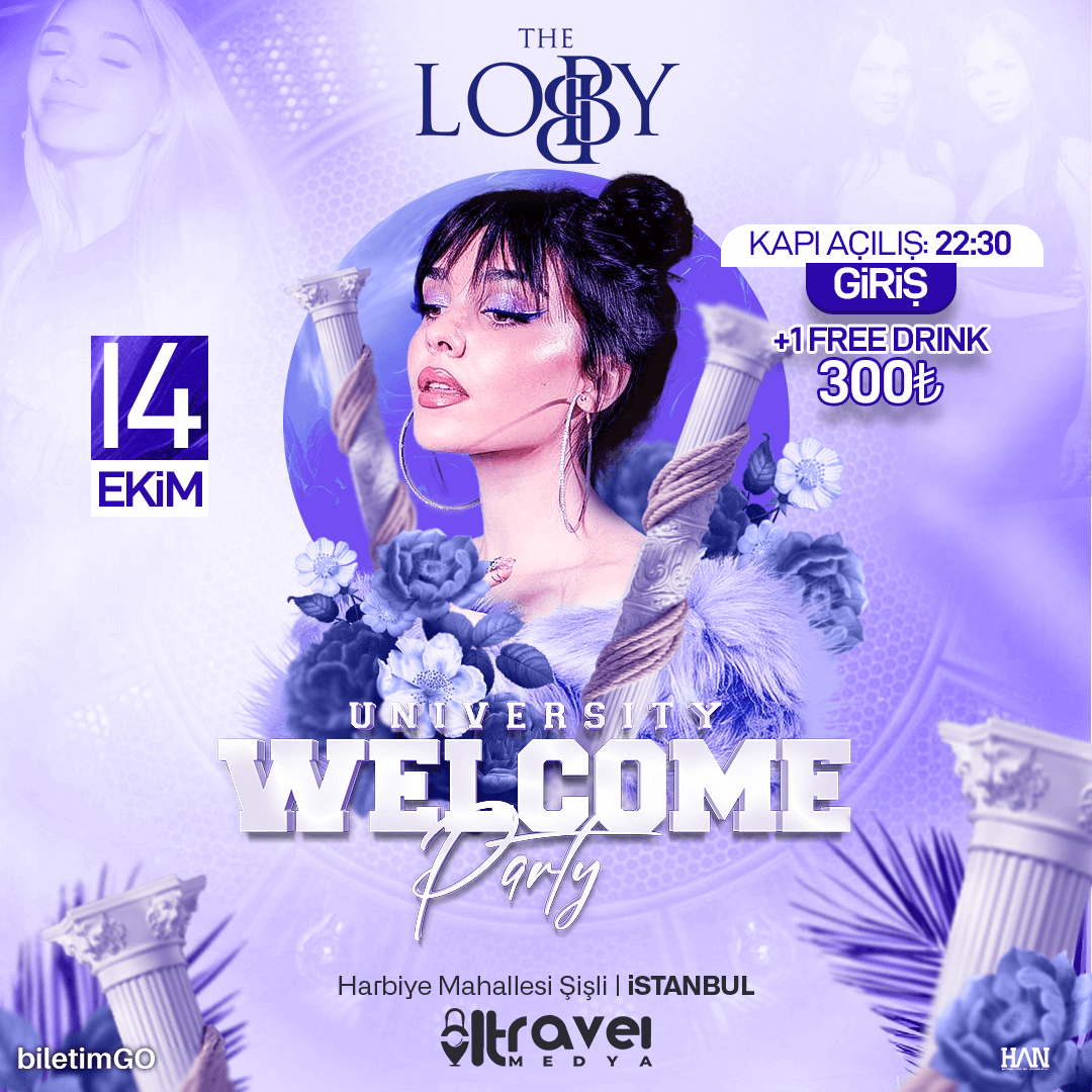UNIVERSİTY WELCOME PARTY – Biletler ve Detaylar