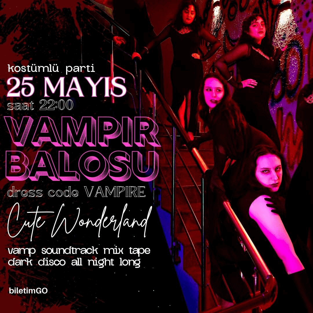 Vampir Balosu // Vampire Ball – Biletler ve Detaylar