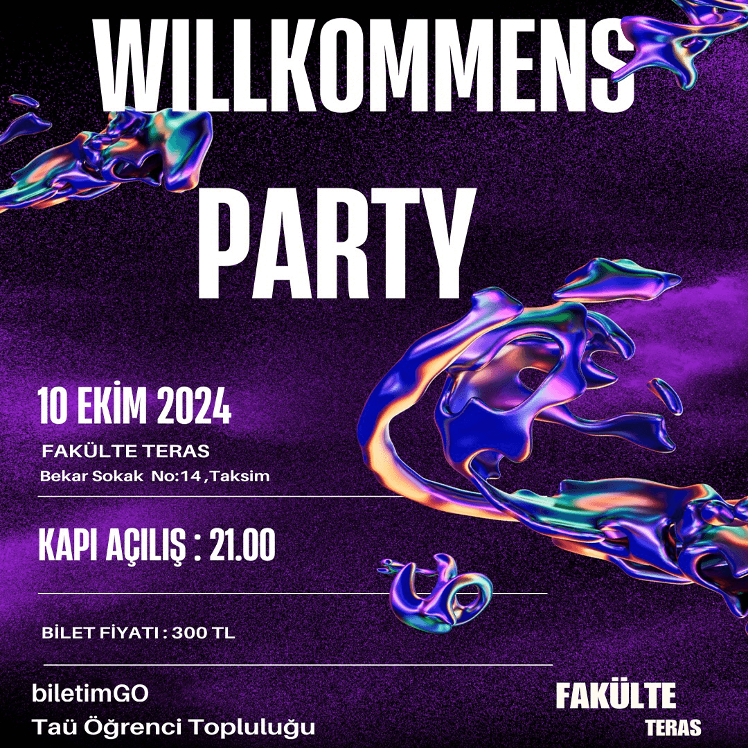 Willkommens Party – Biletler ve Detaylar