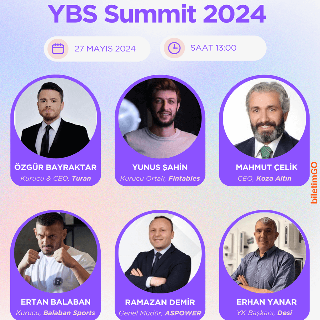 YBS Summit 2024 (GİRİŞİMCİLİK ZİRVESİ) – Biletler ve Detaylar